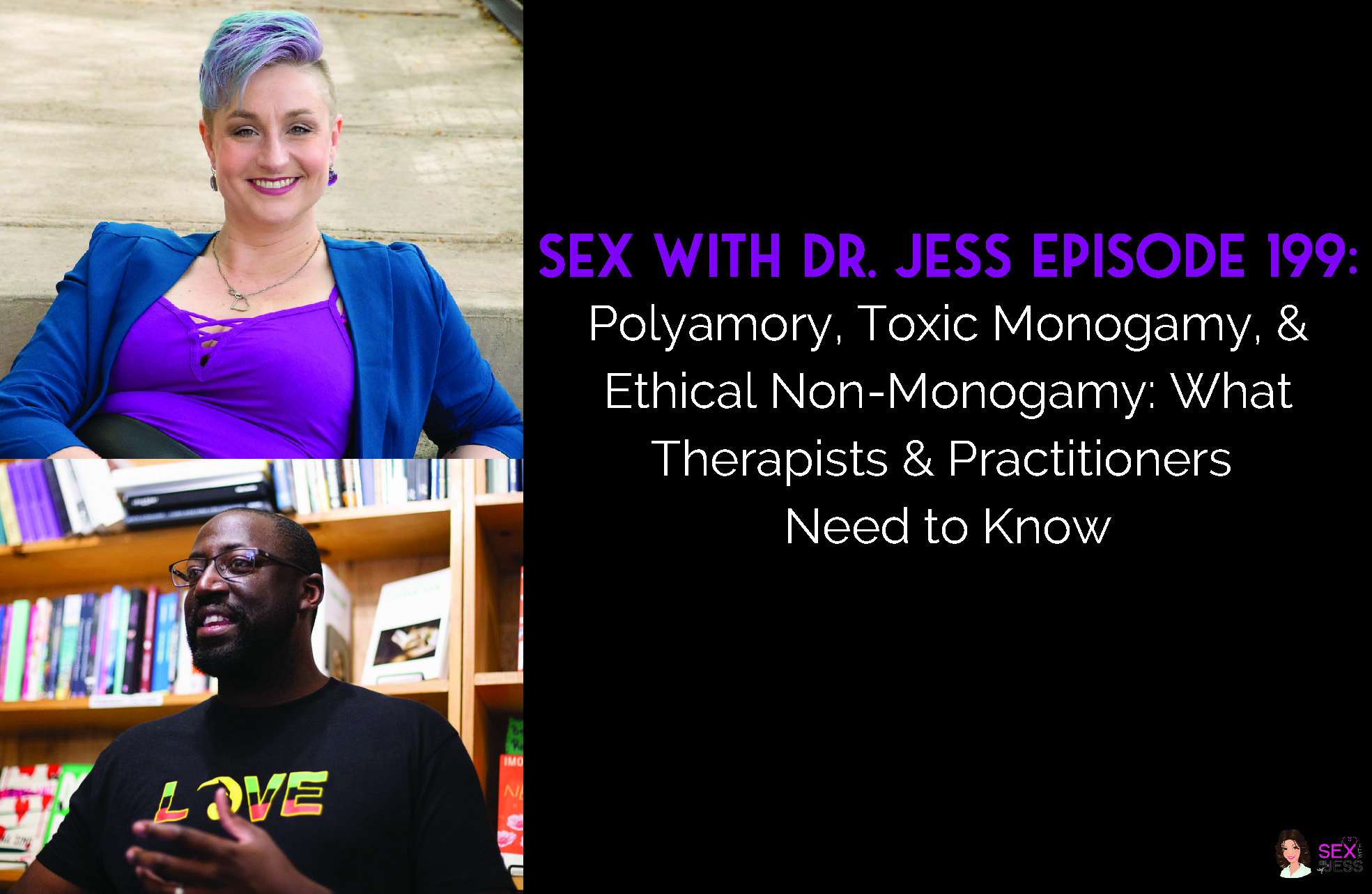 Polyamory, Toxic Monogamy, & Ethical Non-Monogamy: What Therapists ...