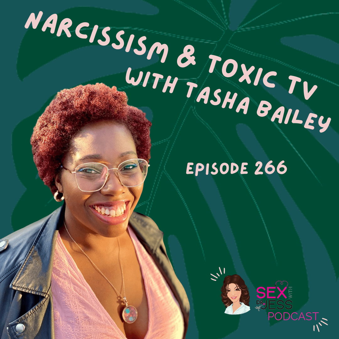 Narcissism & Toxic TV with Tasha Bailey | Happier Couples with Dr Jess
