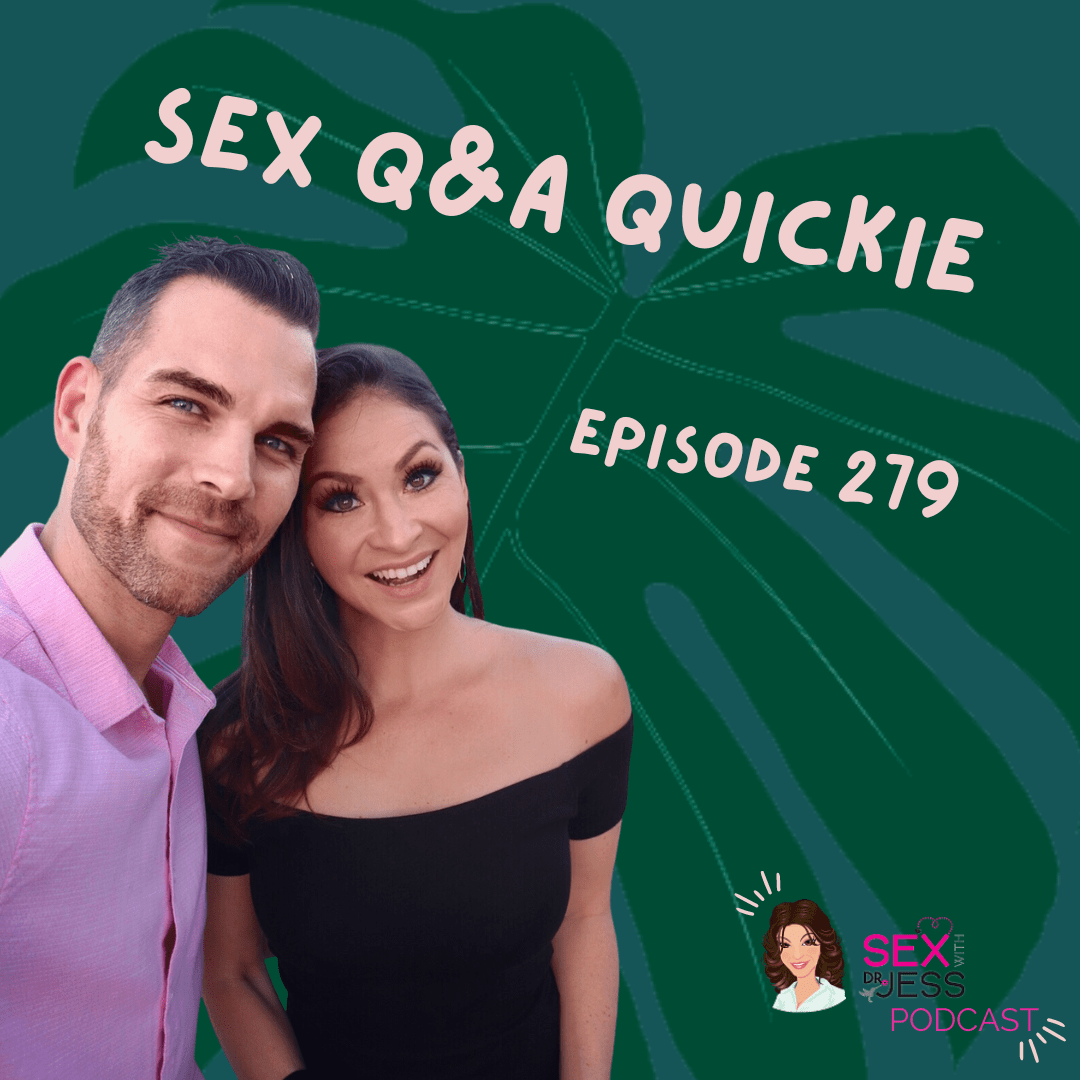 Sex Q&A Quickie | Happier Couples with Dr Jess